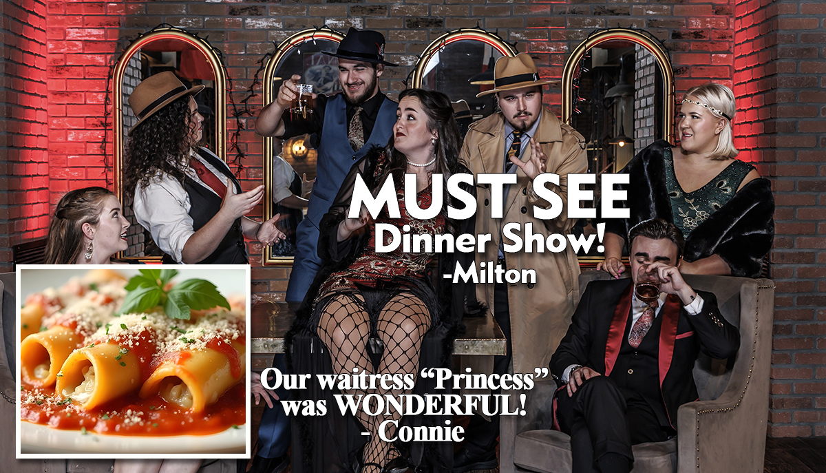 Buy 1 Get 1 Free Riga Tony's Branson's Best Murder Mystery Dinner Show